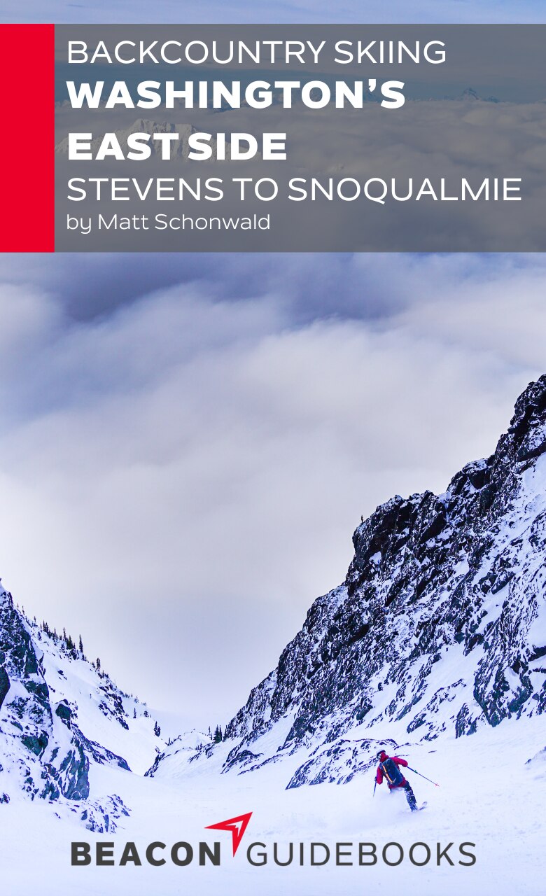 Backcountry Skiing: Stevens Pass Guidebook